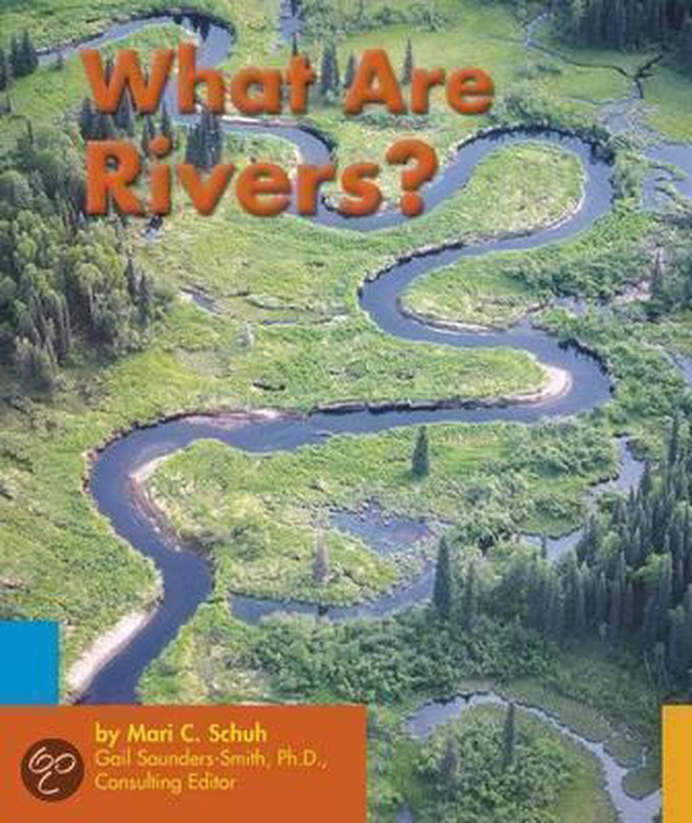 What Are Rivers? | 9780736811712 | Mari C Schuh | Boeken | bol.com