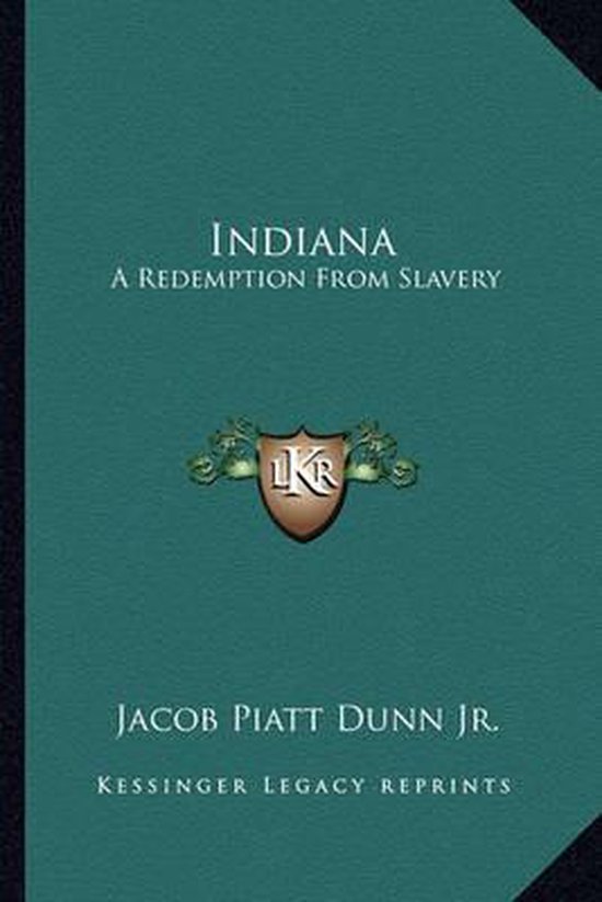 Indiana, Jacob Piatt Dunn, Jr. | 9781163300848 | Boeken | bol