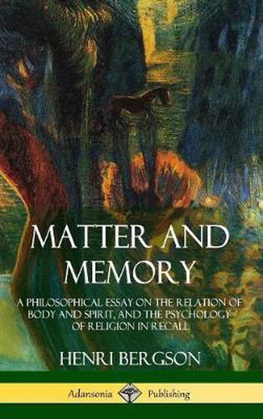 Matter and Memory | 9781387939732 | J H Muirhead | Boeken | bol