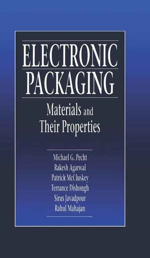 Electronic Packaging - Electronic Packaging Materials and Their ...
