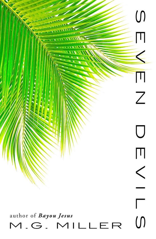 Seven Devils (ebook), M.G. Miller | 9781633730441 | Boeken | bol.com