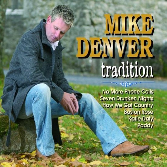 Tradition, Mike Denver | CD (album) | Muziek | bol.com