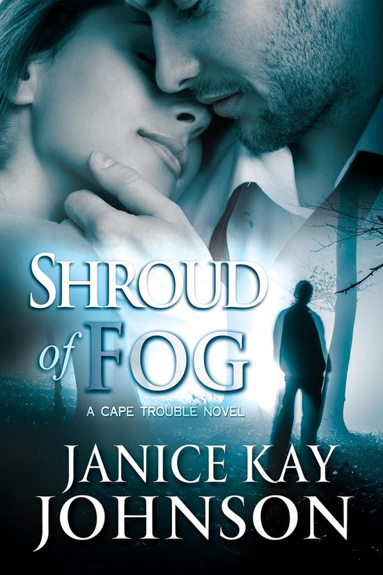 Shroud of Fog (A Cape Trouble Novel) (ebook), Janice Kay Johnson ...