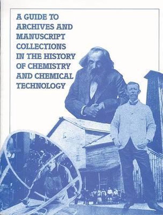 Guide to Archives and Manuscript Collections in the History of ...