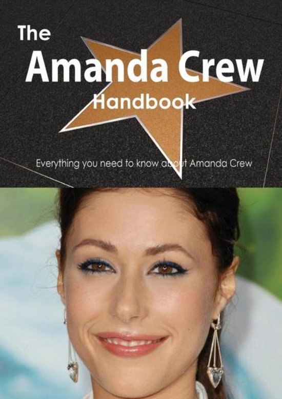 The Amanda Crew Handbook - Everything You Need to Know about Amanda ...