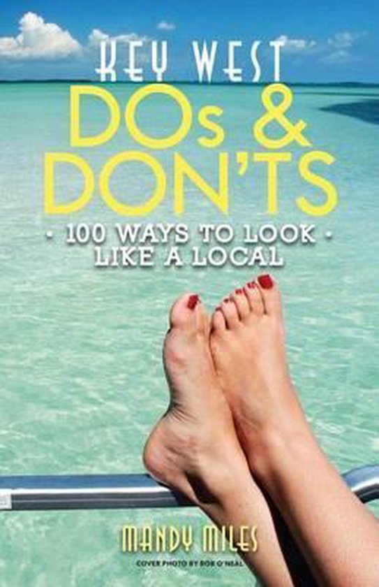 Key West Dos and Don'ts, Mandy Miles | 9781523705153 | Boeken | bol.com