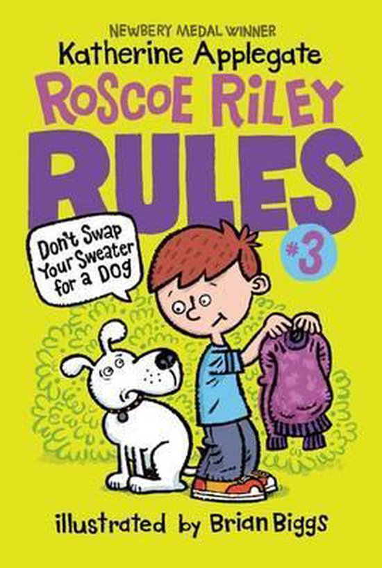 Roscoe Riley Rules #3, Katherine Applegate | 9780062392503 | Boeken ...