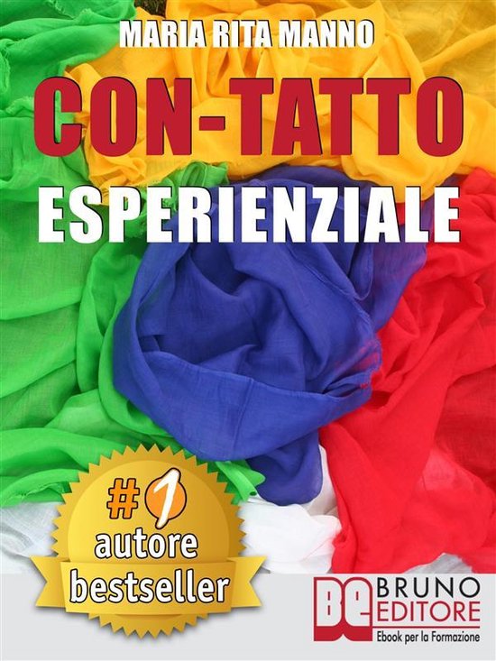 Con-Tatto Esperienziale, Maria Rita Manno | 9788861747548 | Boeken ...