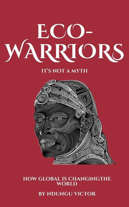 Eco Warriors (ebook), Victor Ndungu | 9798223254454 | Boeken | bol