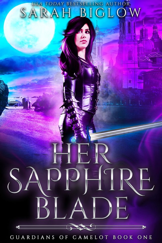 Guardians of Camelot 1 - Her Sapphire Blade (ebook), Sarah Biglow | 1230007020872 | Boeken | bol