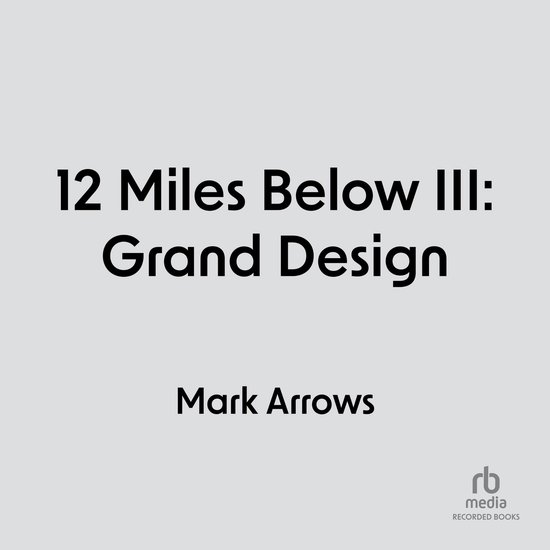 12 Miles Below III, Mark Arrows | 9781705094365 | Boeken | bol