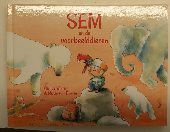 Sem en de voorbeelddieren | 8720182675439 | Boeken | bol