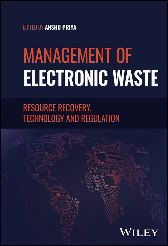 Management of Electronic Waste (ebook) | 9781119894353 | Boeken | bol