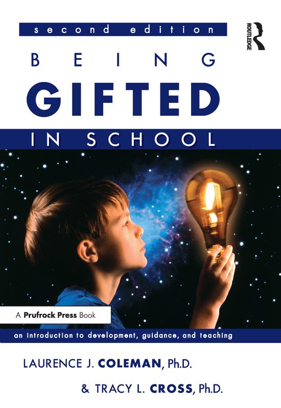 Being Gifted in School: An Introduction to Development, Guidance, and ...