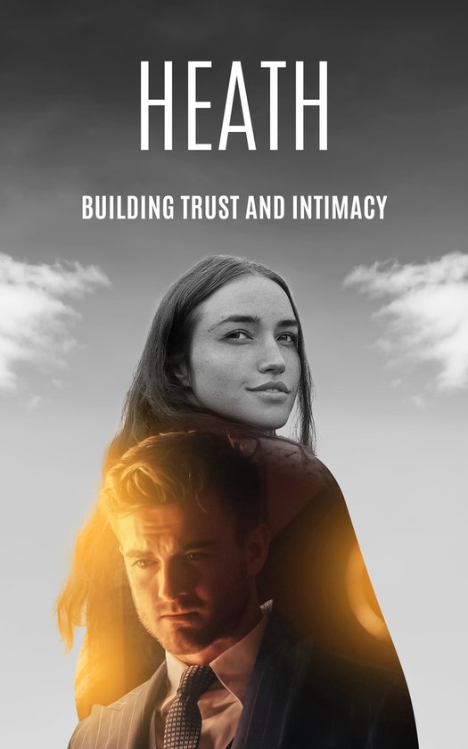 Heath: Building Trust and Intimacy (ebook), Gabriella Adams ...