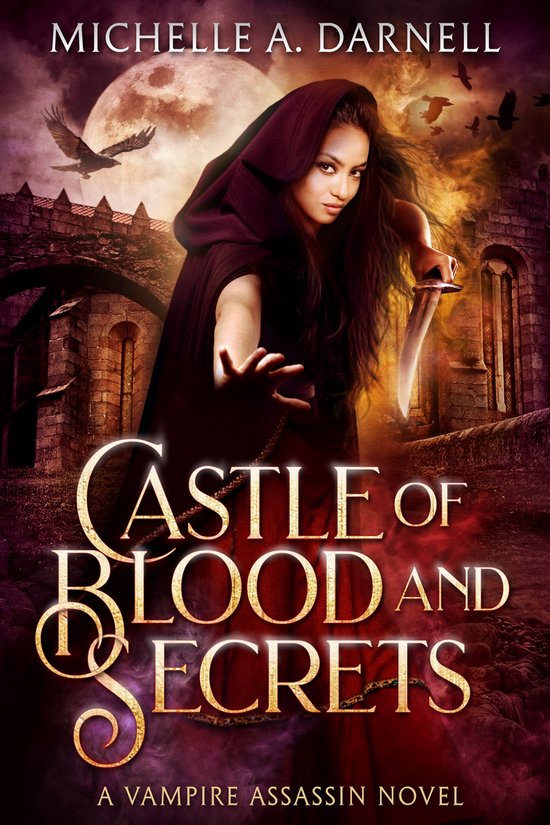 Vampire Assassin Chronicles 1 - Castle of Blood and Secrets (ebook), Michelle A.... | bol