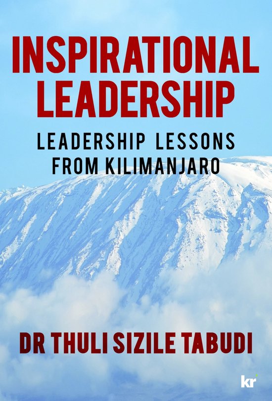 Inspirational Leadership (ebook), Thuli Tabudi | 9781991272034 | Boeken | bol
