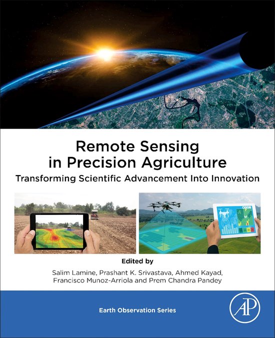Earth Observation Remote Sensing In Precision Agriculture Ebook 9780323914642 Bol