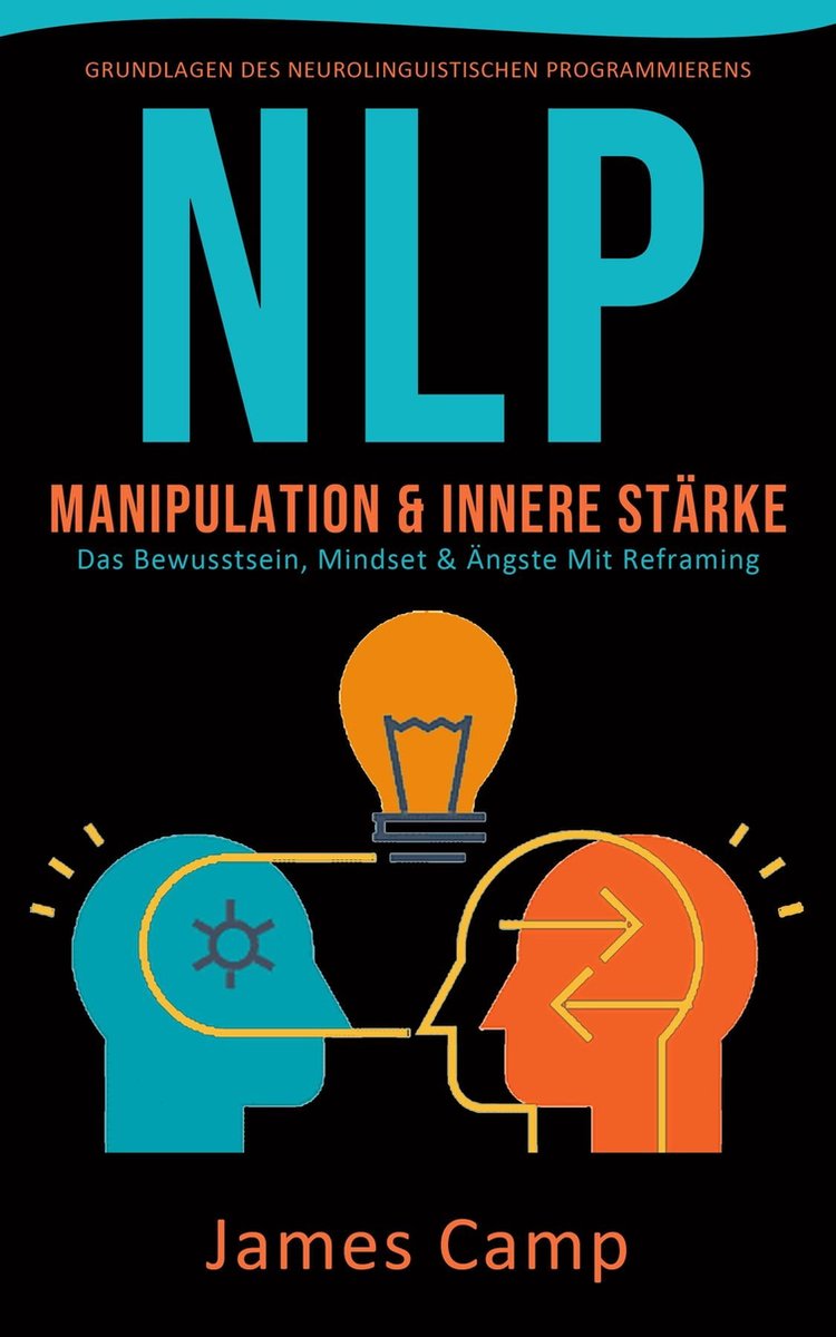 Nlp (ebook), James Camp | 9780994756428 | Boeken | bol
