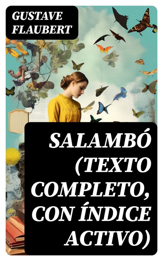 Salambó (texto completo, con índice activo) (ebook), Gustave Flaubert ...