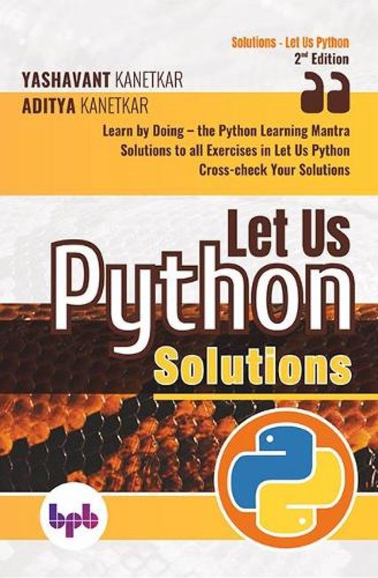 Let Us Python Solutions Learn by Doing-the Python Learning Mantra | 9789389845013 |... | bol