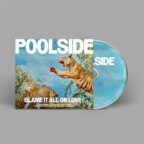 Poolside - Blame It All On Love (CD), Poolside | Muziek | bol