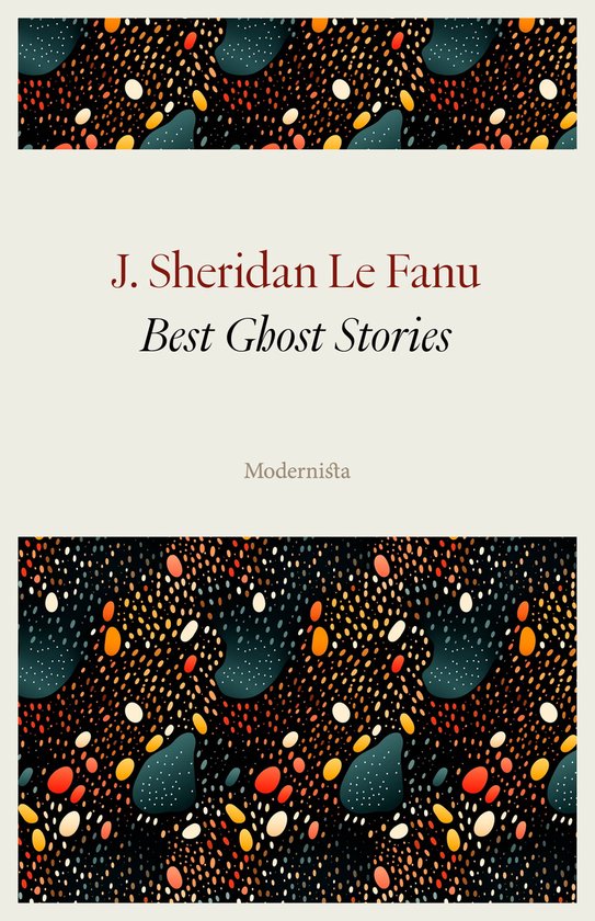 Best Ghost Stories (ebook), J. Sheridan Le Fanu | 9789180943802 ...