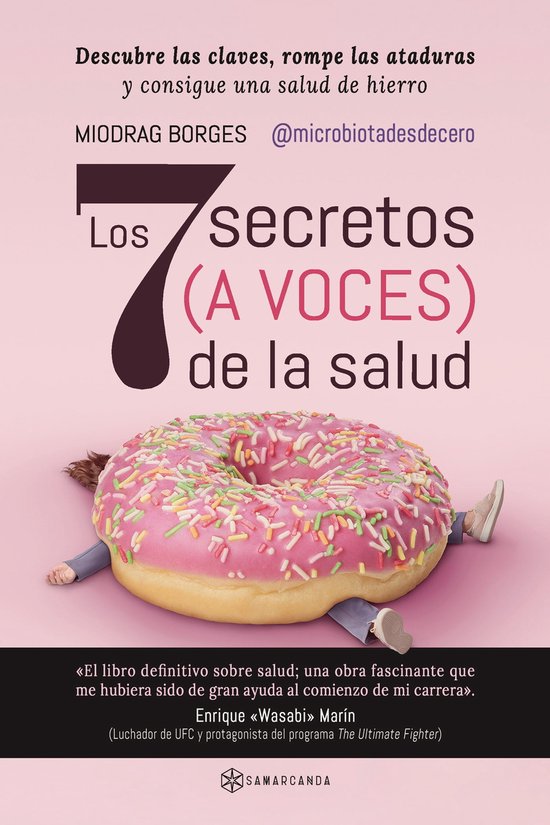 Los 7 secretos (a voces) de la salud (ebook), Miodrag Borges | 9788419800213 | Boeken | bol