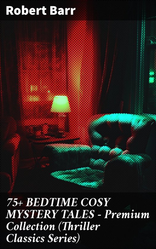 75+ BEDTIME COSY MYSTERY TALES - Premium Collection (Thriller Classics ...