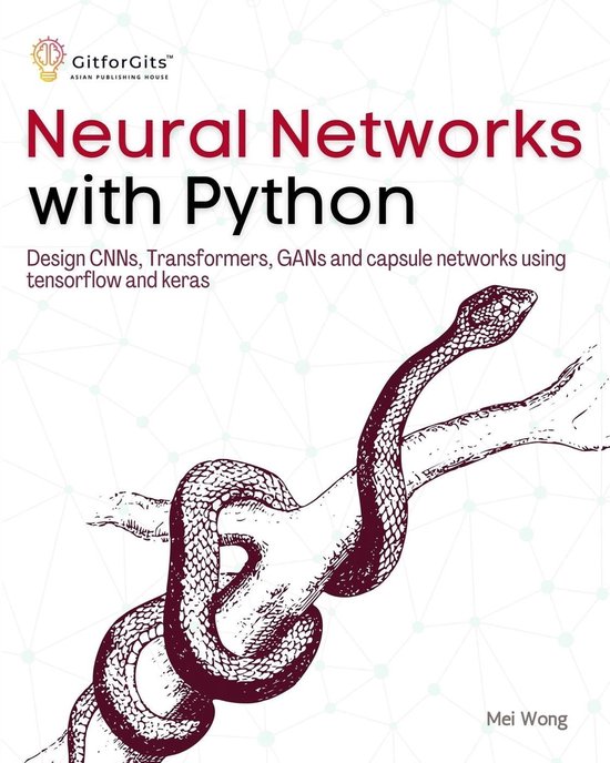 Neural Networks with Python (ebook), Mei Wong | 9798223240051 | Boeken | bol