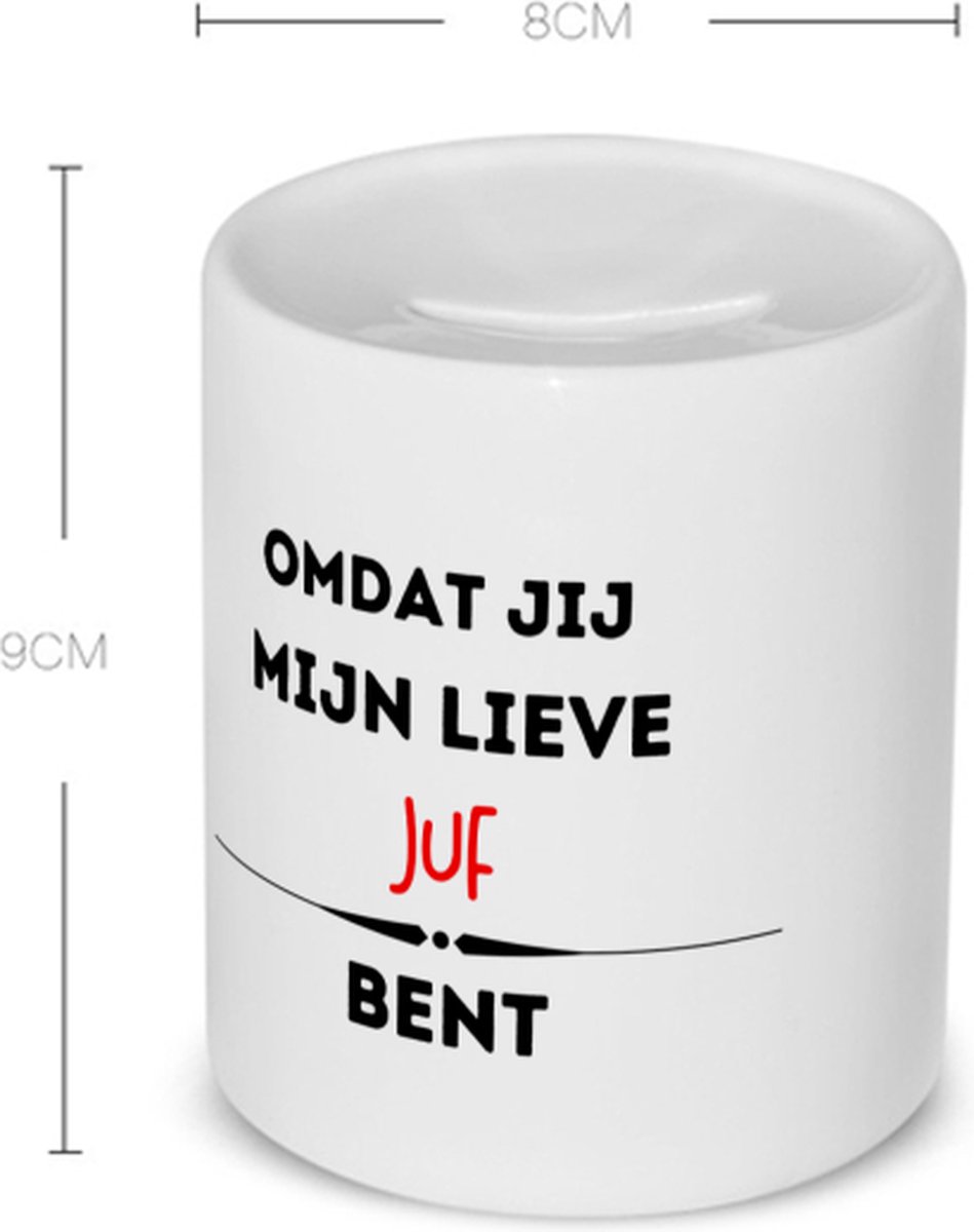 Akyol Omdat Jij Mijn Lieve Juf Bent Spaarpot Juf De Liefste Juf
