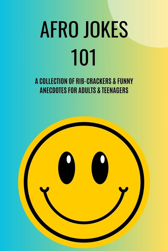 AFRO JOKES 101: Funny Jokes 100+ (ebook), D.C Obiora | 1230006930332 ...