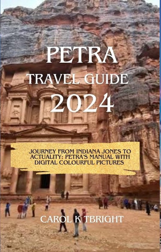 Petra Travel Guide 2024 (ebook), BRYAN G.TBRIGHT | 1230007036217 | Boeken | bol
