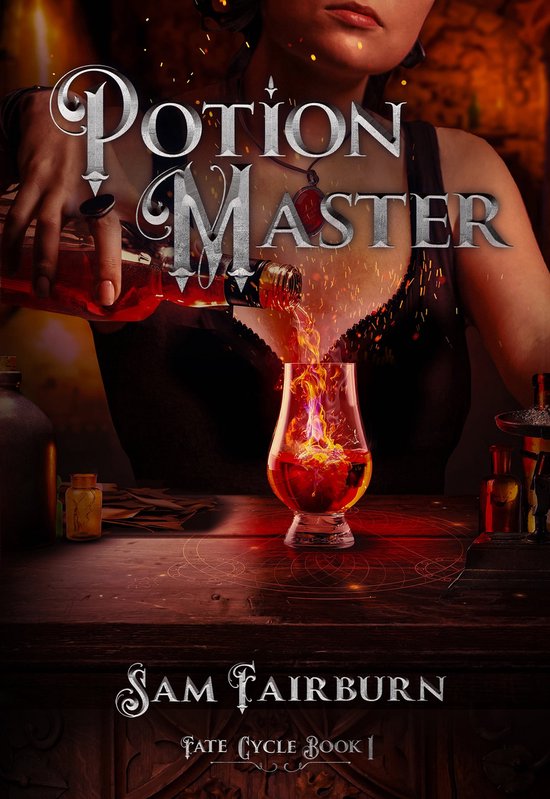 Fate Cycle series 1 - Potion Master (ebook), Sam Fairburn ...