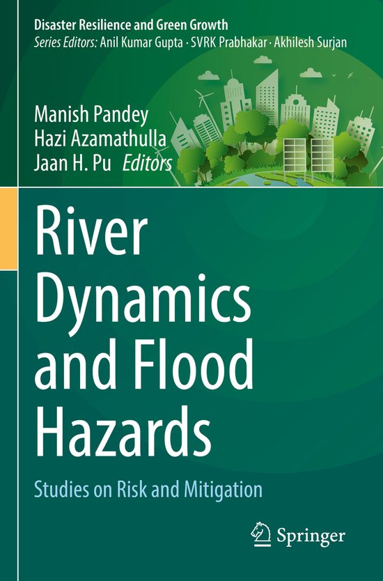 Disaster Resilience and Green Growth- River Dynamics and Flood Hazards ...