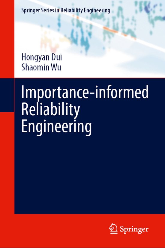 Springer Series in Reliability Engineering- Importance-Informed Reliability... | bol