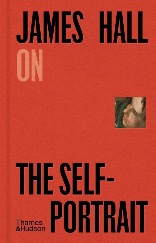 Pocket Perspectives- James Hall on The Self-Portrait, James Hall | 9780500027271 | Boeken | bol