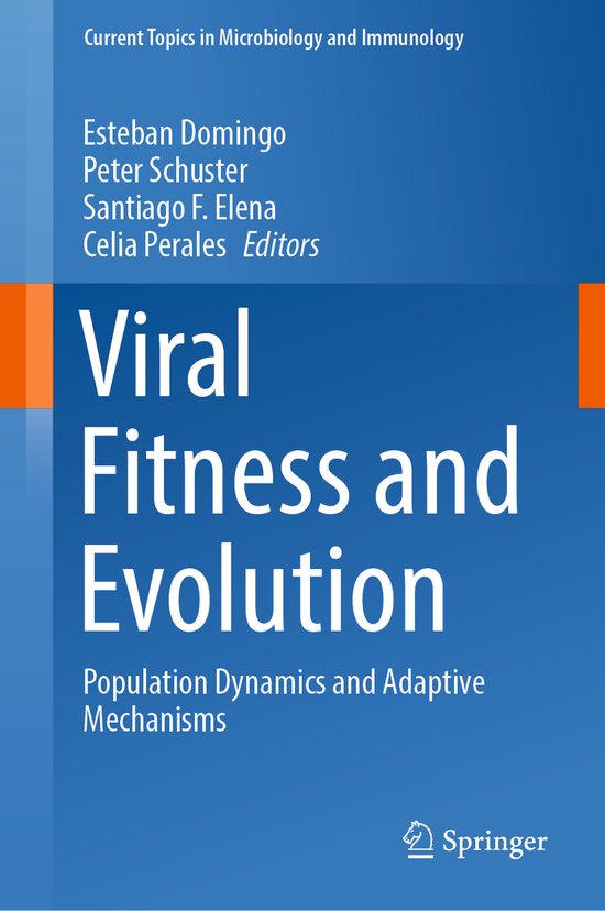 Current Topics in Microbiology and Immunology- Viral Fitness and ...