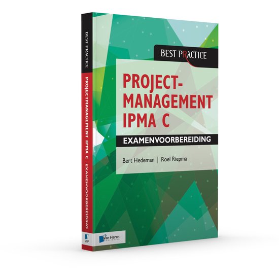 Best practice - Projectmanagement IPMA C Examenvoorbereiding ...