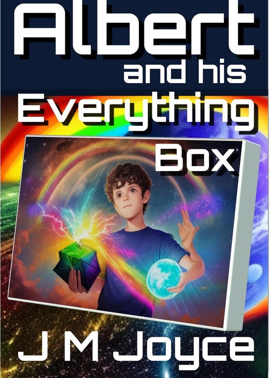 Albert and Einstein and Everything 1 - Albert and his Everything Box ...