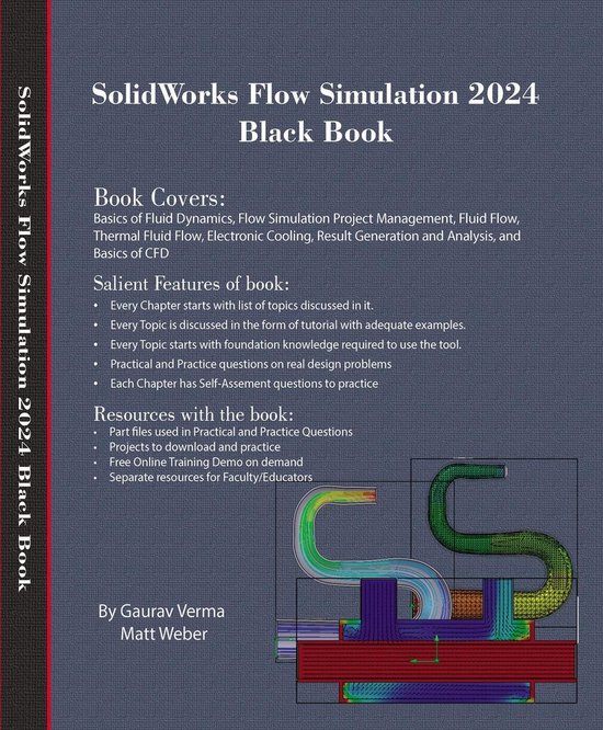 SolidWorks Flow Simulation 2024 Black Book (ebook), Matt Weber ...