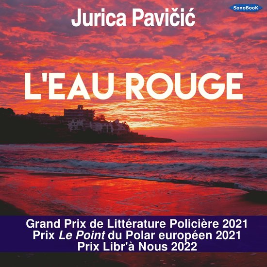 L’eau rouge, Jurica PavičIć | 9782353291830 | Boeken | bol