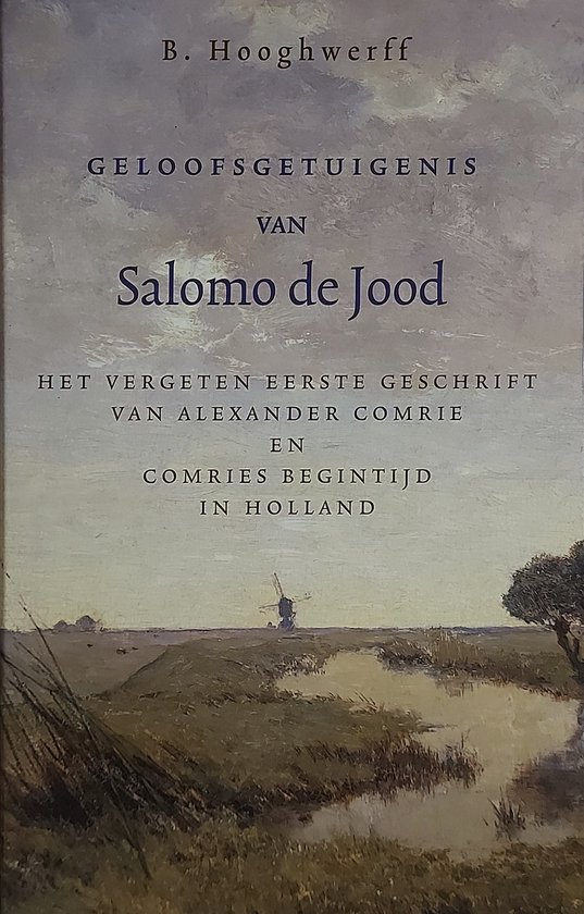 Geloofsgetuigenis van Salomo de Jood, B. Hooghwerff | 6096702250267 ...