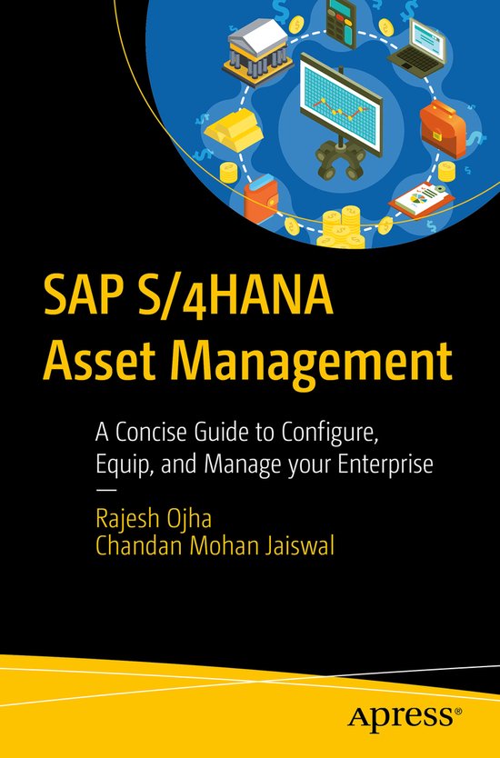 SAP S/4HANA Asset Management | 9781484298695 | Rajesh Ojha | Boeken | bol