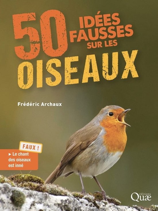 Idées fausses - 50 idées fausses sur les oiseaux (ebook), Frédéric ...