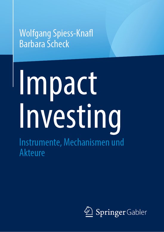 Impact Investing, Wolfgang Spiess-Knafl | 9783031480058 | Boeken | bol
