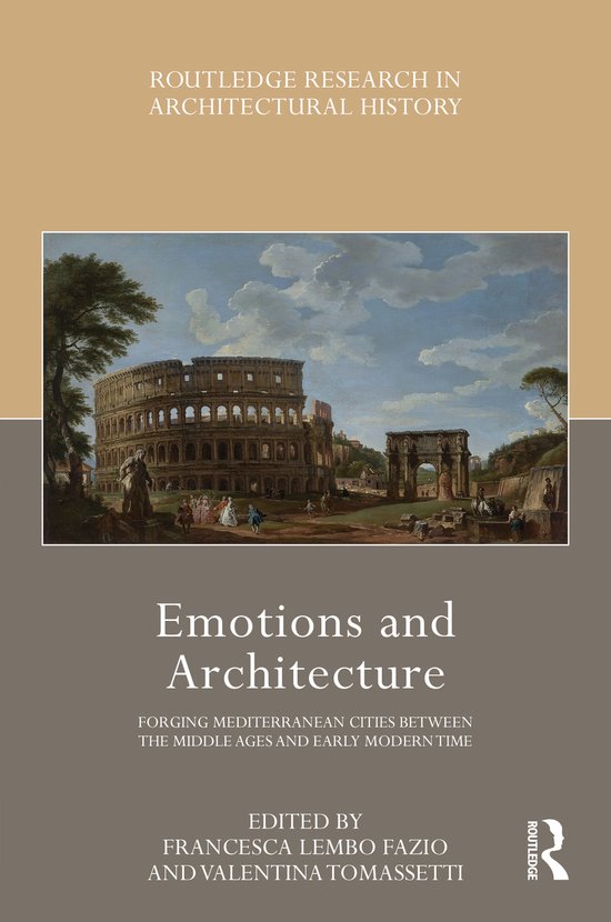 Routledge Research in Architectural History- Emotions and Architecture ...