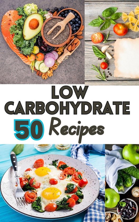 50 Low Carbohydrate Recipes (ebook), Ruchini Kaushalya | 9798223593027 | Boeken | bol.com