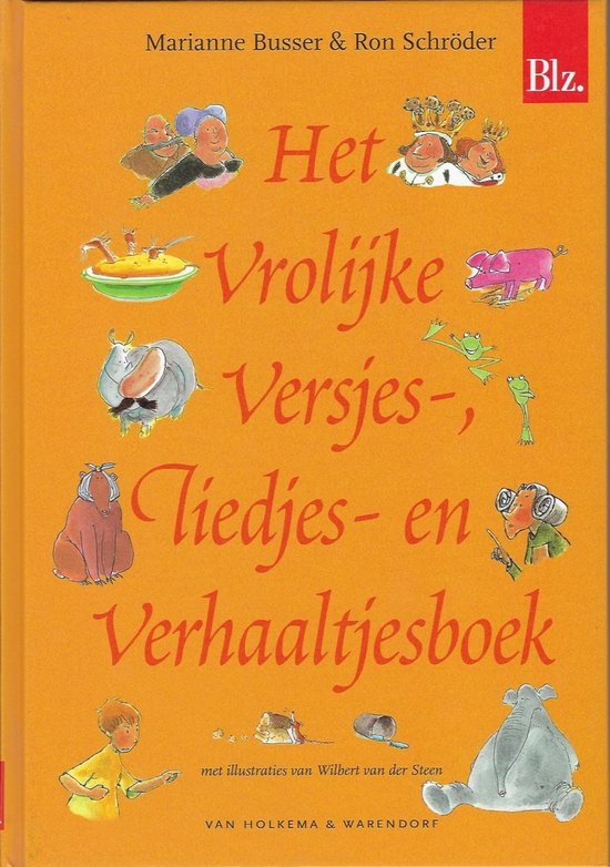 Vrolijke versjes, liedjes en verhaaltjesboek, Marianne Busser ...