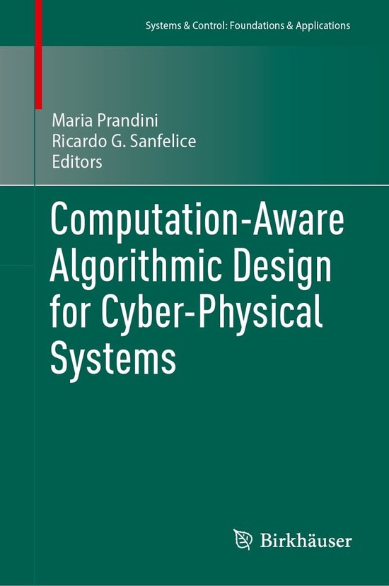 Systems & Control: Foundations & Applications - Computation-Aware Algorithmic Design... | bol